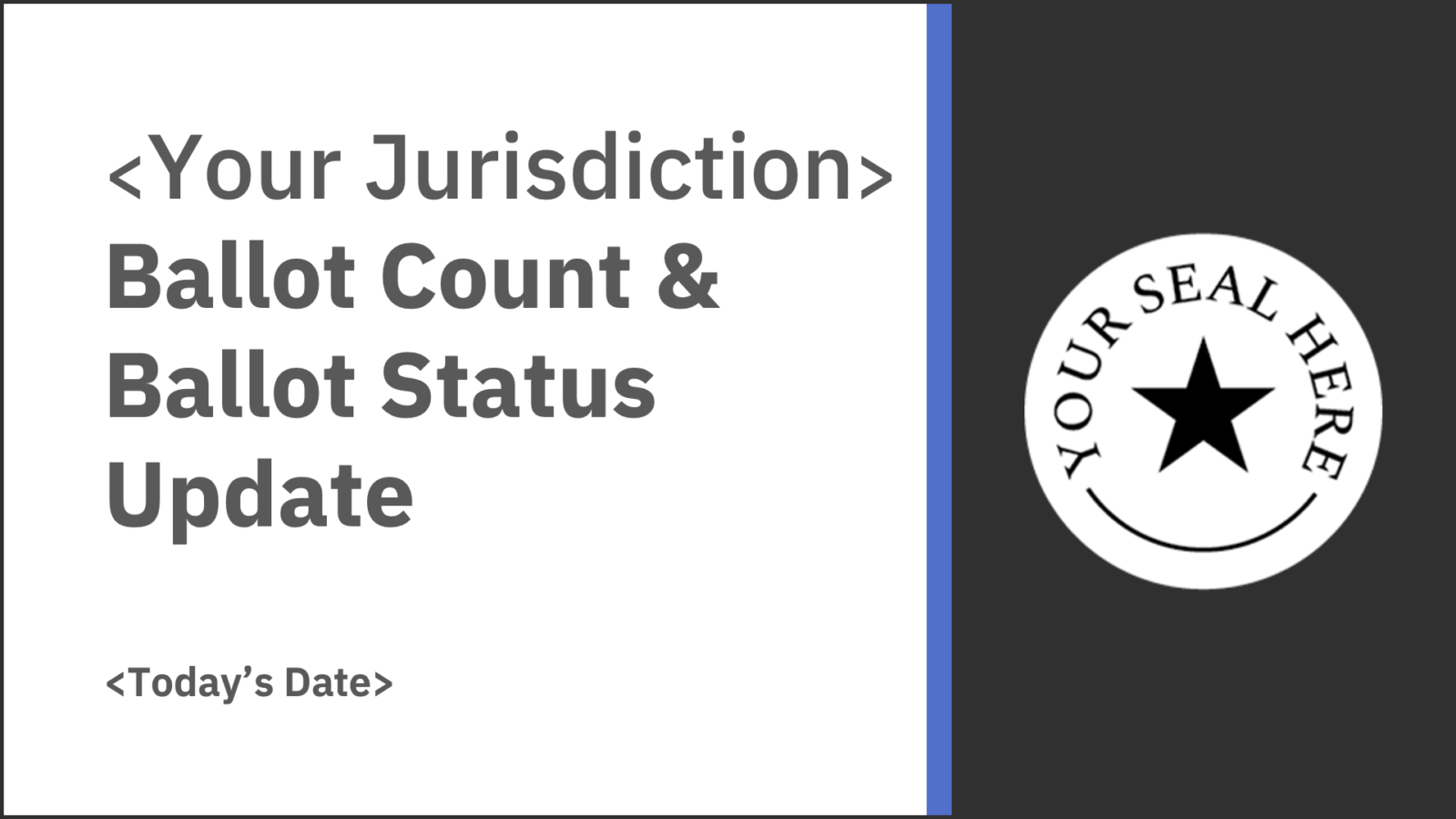 Ballot Counts and Election Results Communications Tool Kit - Elections ...